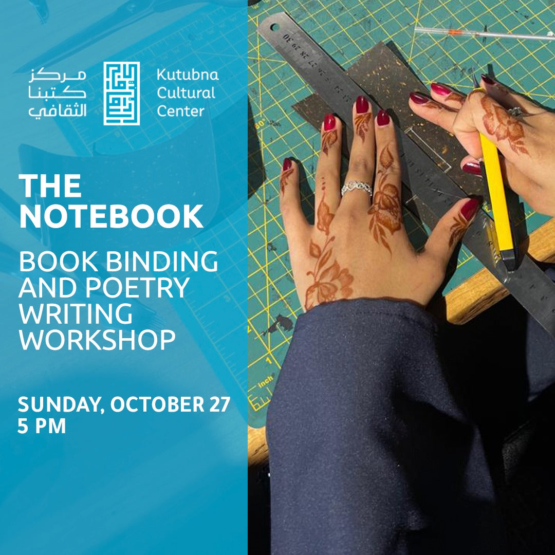 The Notebook: Book Binding and Poetry Writing Workshop – Kutubna ...